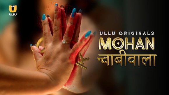 Mohan Chabhiwala Full Web Series Watch Online On OTTplay