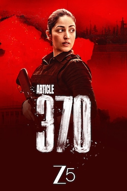 Article 370 Full Movie Watch Online On OTTplay