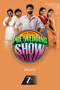 The Great Pre-Wedding Show Full Movie Watch Online On OTTplay