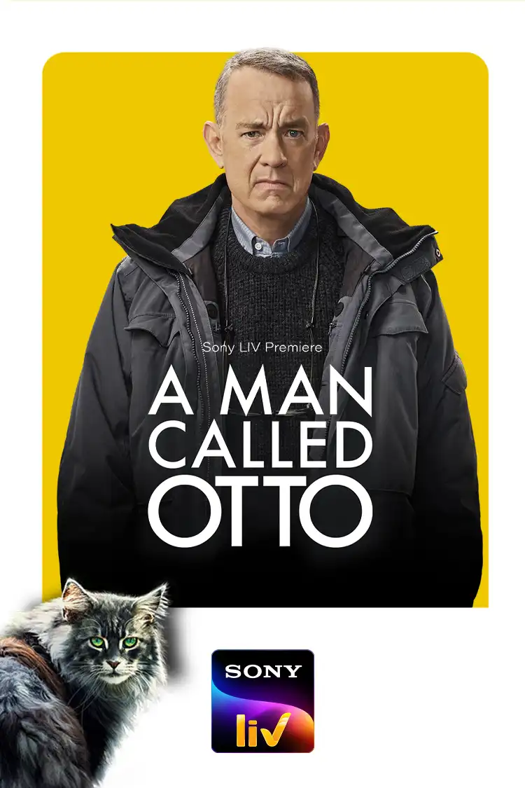 A Man Called Otto 2022 on OTT - Cast, Trailer, Videos & Reviews