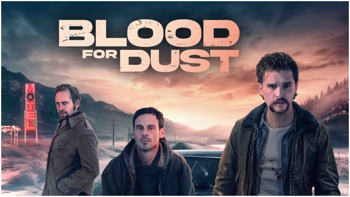Blood For Dust On OTT: Here's where you can watch the Kit Harington ...