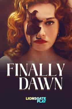 Finally Dawn 2023 watch movie streaming online on OTTplay