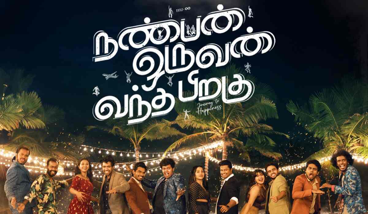 Nanban Oruvan Vantha Piragu release date: When and where to watch this Tamil coming-of-age buddy ...