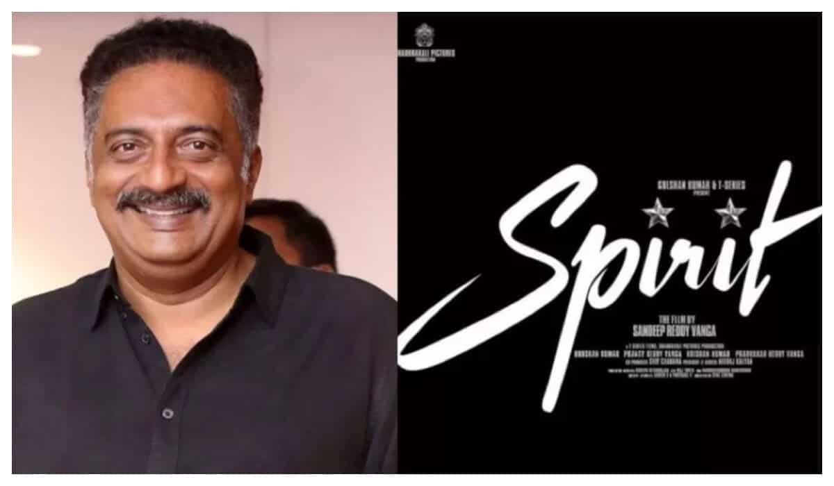Spirit Controversy: Prakash Raj reacts to exit speculation, says gets a ...