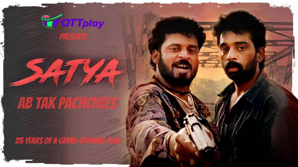 With 'Satya: Ab Tak Pachchees', OTTplay charts the legacy of a genre ...