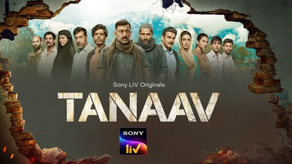 Tanaav 2022 on OTT - Cast, Trailer, Videos & Reviews