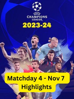 Matchday 4 - Group Stage - Highlights - 8 Nov 2023 Watch Live Online On ...