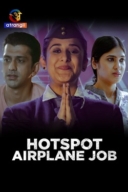 Hotspot (Airplane Job) Full Web Series Watch Online On OTTplay