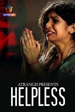 Helpless Full Web Series Watch Online On OTTplay