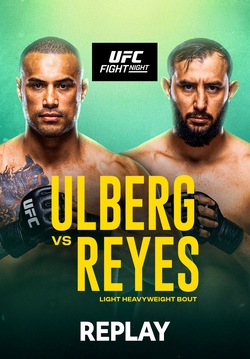 UFC Fight Night - Ulberg vs Reyes - Replay - 28 Sep 2025 Watch Live ...