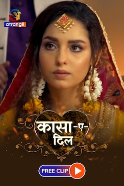 Kasa-E-Dil - Free Clip Full Web Series Watch Online On OTTplay