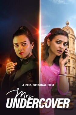 Mrs Undercover 2023 on OTT - Cast, Trailer, Videos & Reviews