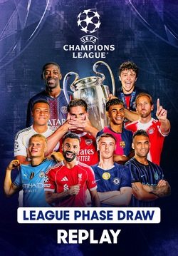 UEFA Champions League - League Phase Draw - Replay - 28 Aug 2025 Watch ...