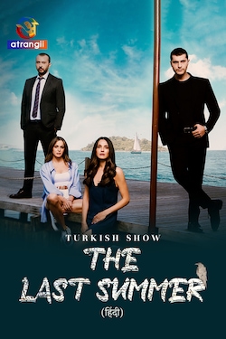 The Last Summer Full Web Series Watch Online On OTTplay