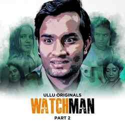 Watchman Part 2