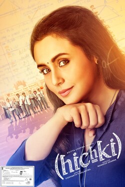 Hichki 2018 on OTT - Cast, Trailer, Videos & Reviews