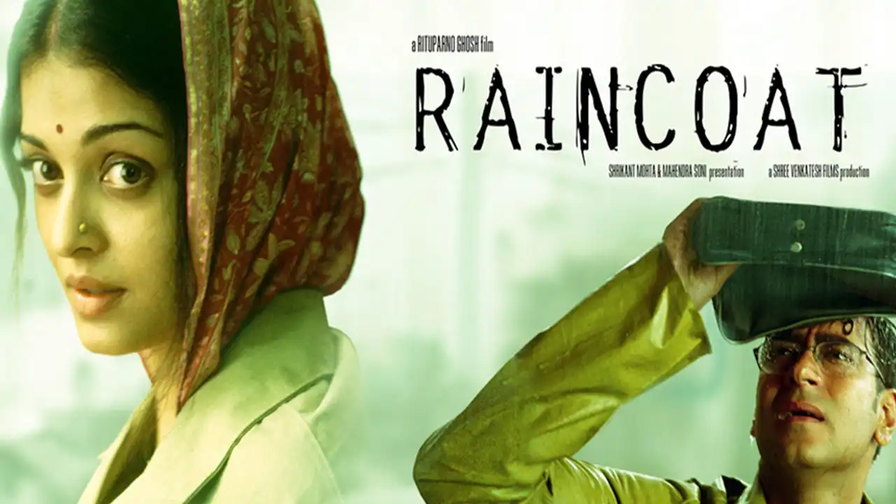 Raincoat 2004 on OTT - Cast, Trailer, Videos & Reviews