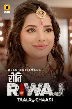 Riti Riwaj ( Taala Chaabi ) Full Web Series Watch Online On OTTplay