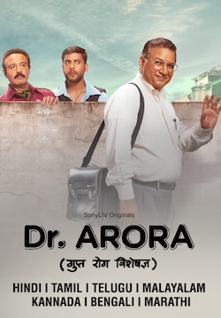 Dr. Arora 2022 on OTT - Cast, Trailer, Videos & Reviews